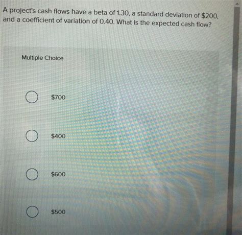 Solved A Projects Coefficient Of Variation Is 0 30 The