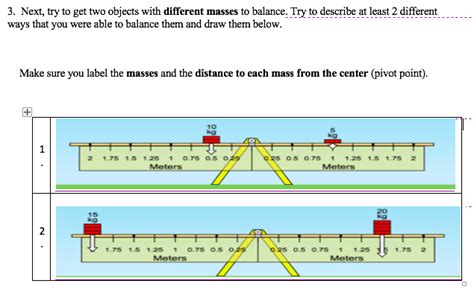 Solved 3 Next Try To Get Two Objects With Different Masses Chegg Com