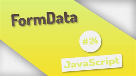 JavaScript FormData YouTube