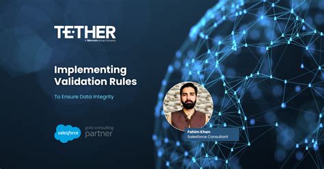 Implementing Validation Rules To Ensure Data Integrity Tether