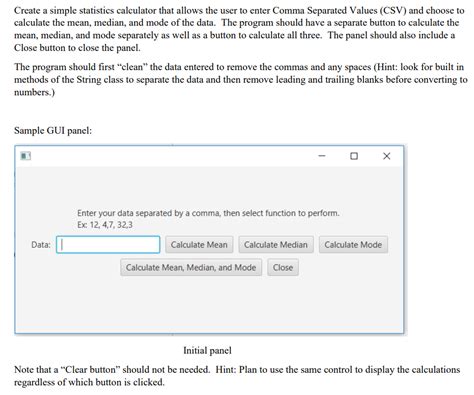 Solved Create A Simple Statistics Calculator That Allows The Chegg