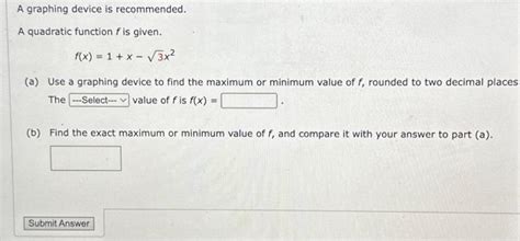 Solved A Graphing Device Is Recommended A Quadratic