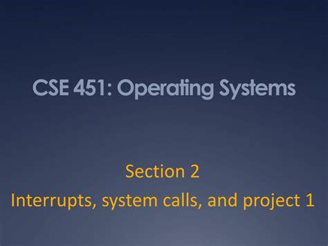 Ppt Cse 451 Operating Systems Powerpoint Presentation Free