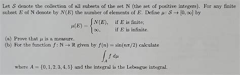 Solved Let S Denote The Collection Of All Subsets Of The Set