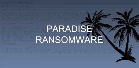 Paradise Ransomware Uses Rsa Encryption To Encrypt Your Files