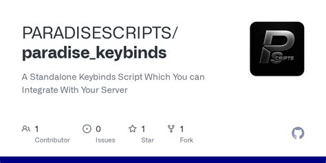 Github Paradisescriptsparadisekeybinds A Standalone Keybinds Script Which You Can Integrate