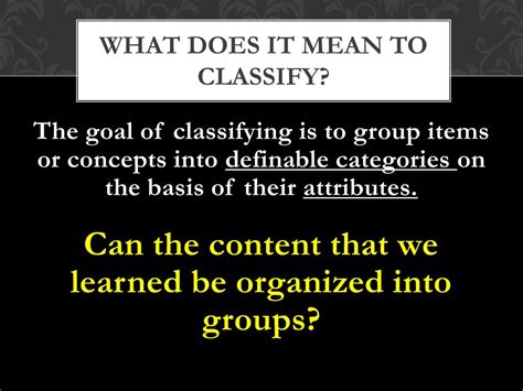 Ppt What Does It Mean To Classify Powerpoint Presentation Free Download Id 3058975