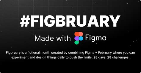 Figbruary Figma Design Challenges Figma