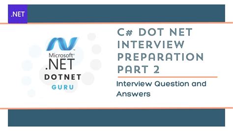 Master Net And C Programming Dotnet Interview Preparation Part 2 Interview Question
