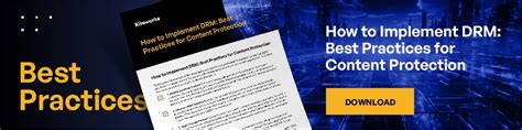 Drm For Content Protection Implementation Best Practices