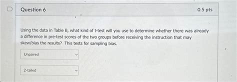 Solved Using The Data In Table B Calculate The P Value From Chegg