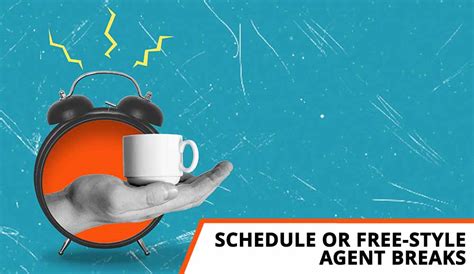Is It Best To Schedule Or Free Style Agent Breaks