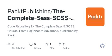 github packtpublishing the complete sass scss course from beginner to