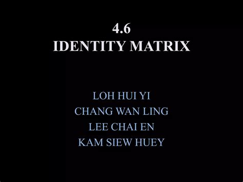 Identity Matrix Pptx