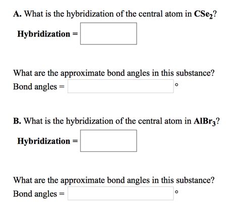 Solved A What Is The Hybridization Of The Central Atom In Solved A What Is The Hybridization Of The Central Atom In