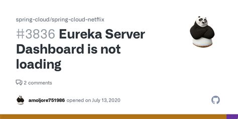 Eureka Server Dashboard Is Not Loading · Issue 3836 · Spring Cloud