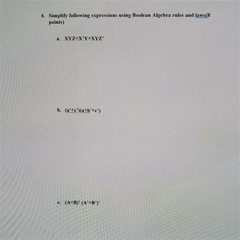 Solved 4. Simplify following expressions using Boolean | Chegg.com