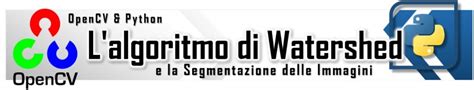 Opencv Watersheds Algorithm For Image Segmentation Meccanismo Complesso
