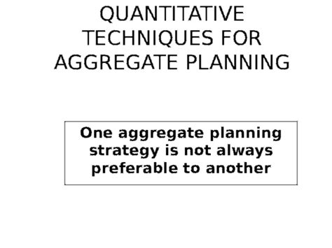 Ppt Quantitative Techniques For Aggregate Planning