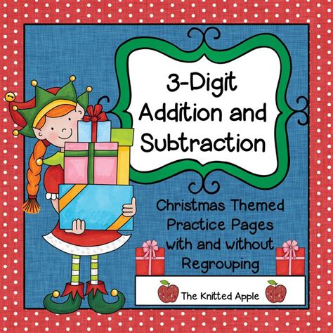 Digit Addition And Subtraction With And Without Regrouping Christmas Theme