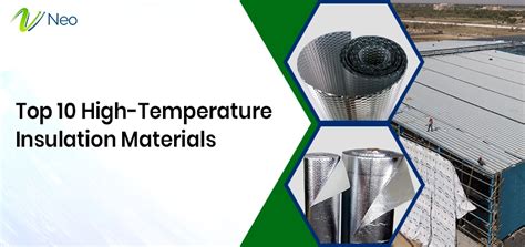 10 Best High Temperature Insulation Materials