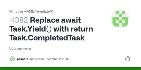 Replace Await Taskyield With Return Taskcompletedtask · Issue 382 · Windows Xamltemplate10