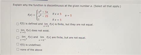 solved explain why the function is discontinuous at the