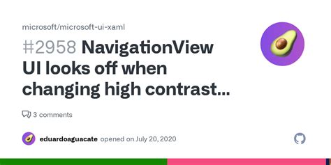 NavigationView UI Looks Off When Changing High Contrast Modes Issue Microsoft