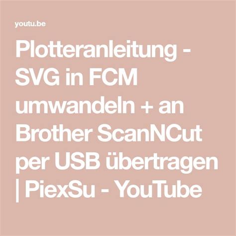 Plotteranleitung Svg In Fcm Umwandeln An Brother Scanncut übertragen