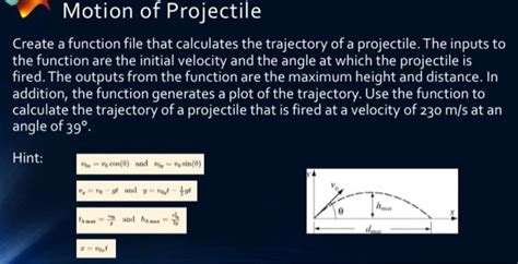 Solved Motion Of Projectile Create A Function File That