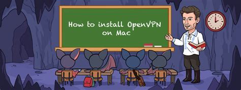 How To Install OpenVPN On Mac All Available Options