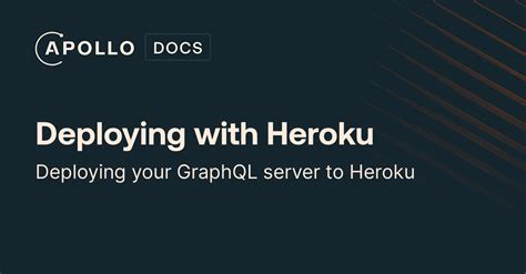 Deploying With Heroku Apollo Graphql Docs