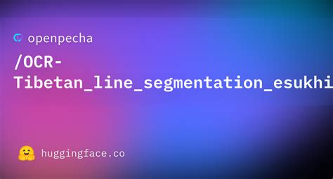 Openpechaocr Tibetanlinesegmentationesukhiacoordinateannotation