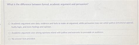 Solved What Is The Difference Between Formal Academic Chegg Com