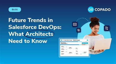 Jahanzaib Nasir On Linkedin Future Trends In Salesforce Devops What Architects Need To Know