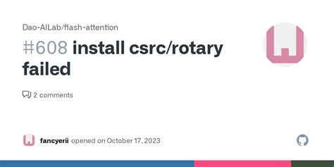 Install Csrcrotary Failed · Issue 608 · Dao Ailabflash Attention