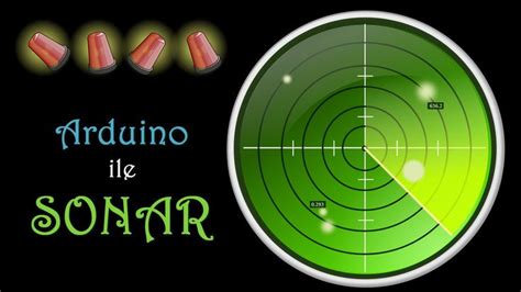 Arduino İle Sonar