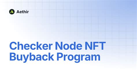 Checker Node Nft Buyback Program Aethir