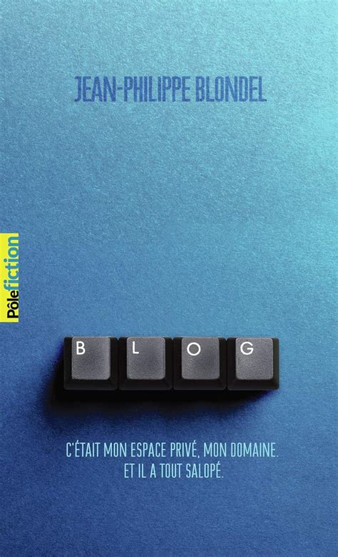 Amazonfr Blog Blondeljean Philippe Livres