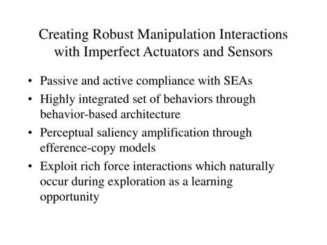 Ppt Creating Robust Manipulation Interactions With Imperfect Actuators And Sensors Powerpoint