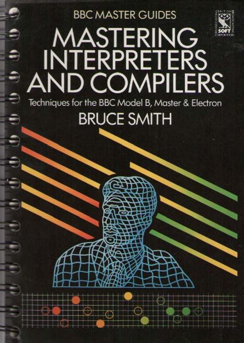 mastering interpreters and compilers book computing history