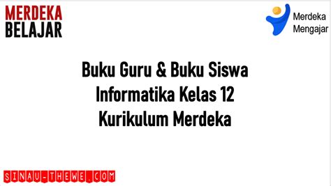 Materi Informatika Kelas 12 Kurikulum Merdeka Sinau