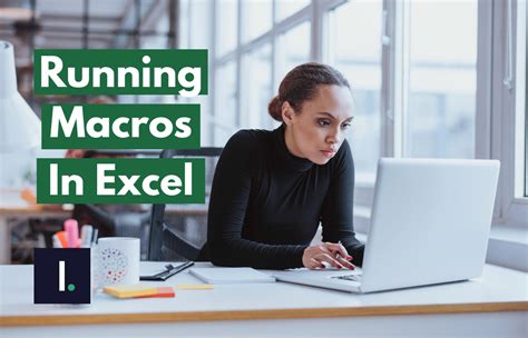 Running Macros In Excel For Finance Professionals