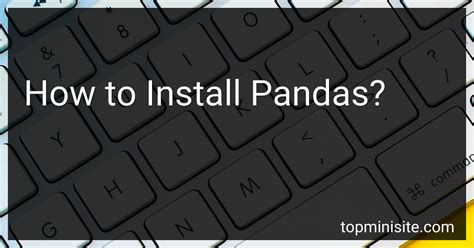 How To Install Pandas In