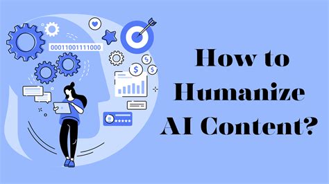 how to humanize ai text ai content to human text