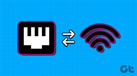 How To Use Wi Fi And Ethernet At The Same Time In Windows Guiding Tech