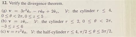 Solved Verify The Divergence Theorem A Chegg