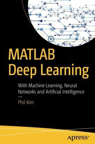 Matlab Deep Learning With Machine Learning Neural Network купить с