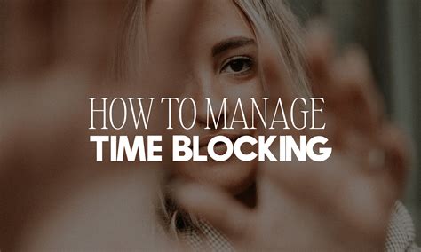 How To Manage Time Blocking Beccaluna Com