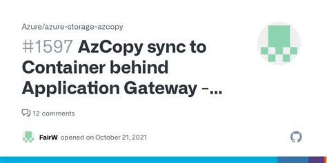 Azcopy Sync To Container Behind Application Gateway Issues · Issue 1597 · Azure Azure Storage